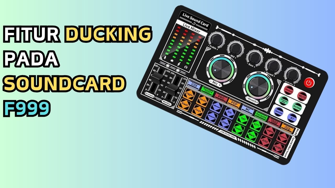 Fungsi dan Penjelasan Fitur Ducking pada Soundcard F999 - YouTube