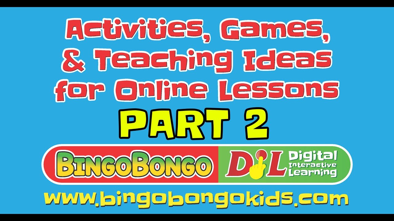 Activities, Games, & Teaching Ideas for Online Lessons (Part 2 ...