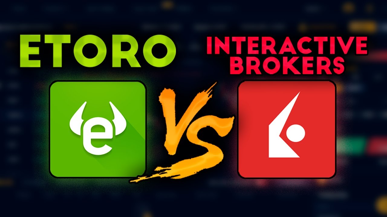 🔥 ETORO vs INTERACTIVE BROKERS Diferencias y Cuál es Mejor en 2026 ...