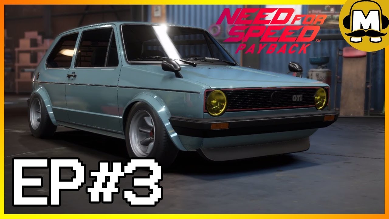 Need for Speed Payback Ep3 - Golf GTI UI UI! - YouTube