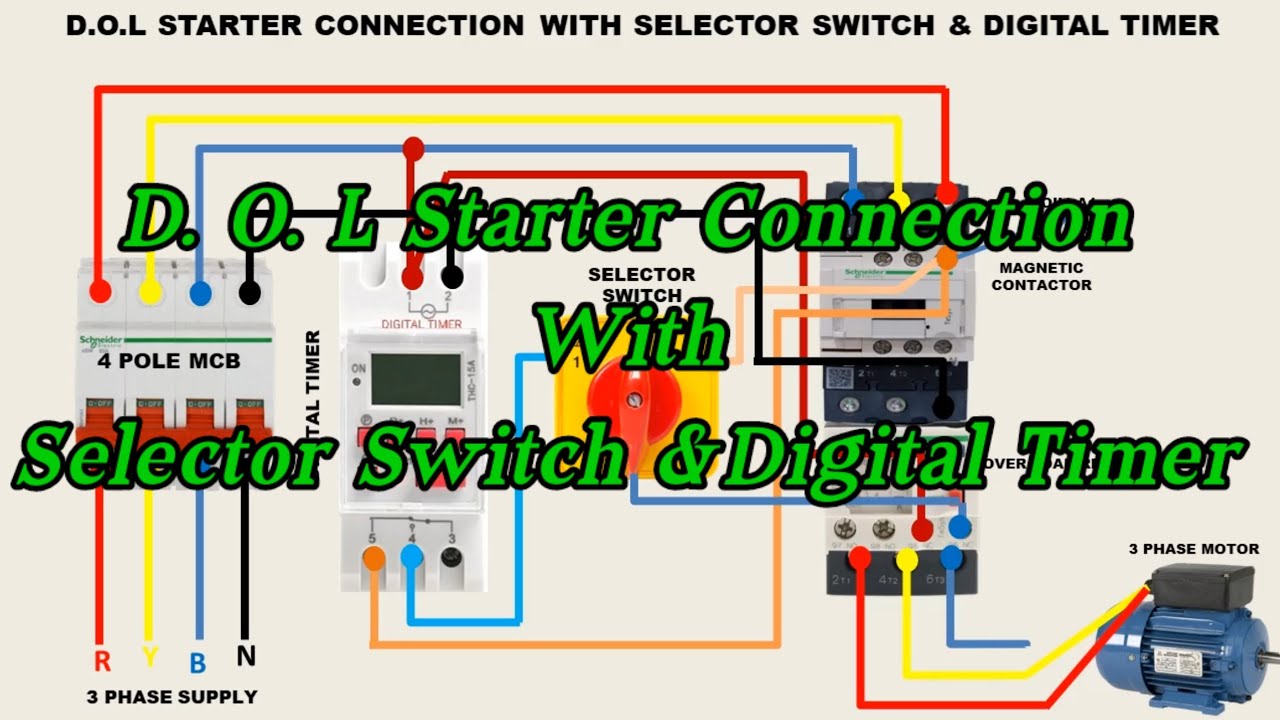 D. O. L Starter connection with selector switch &digital timer. - YouTube