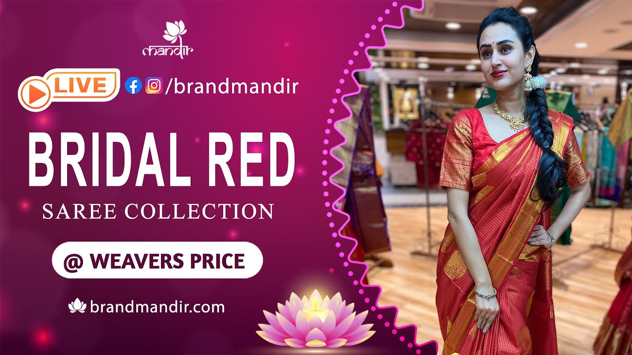 Bridal Red Sarees @ Weavers Price Valid For 24Hrs | Brand Mandir Sarees ...