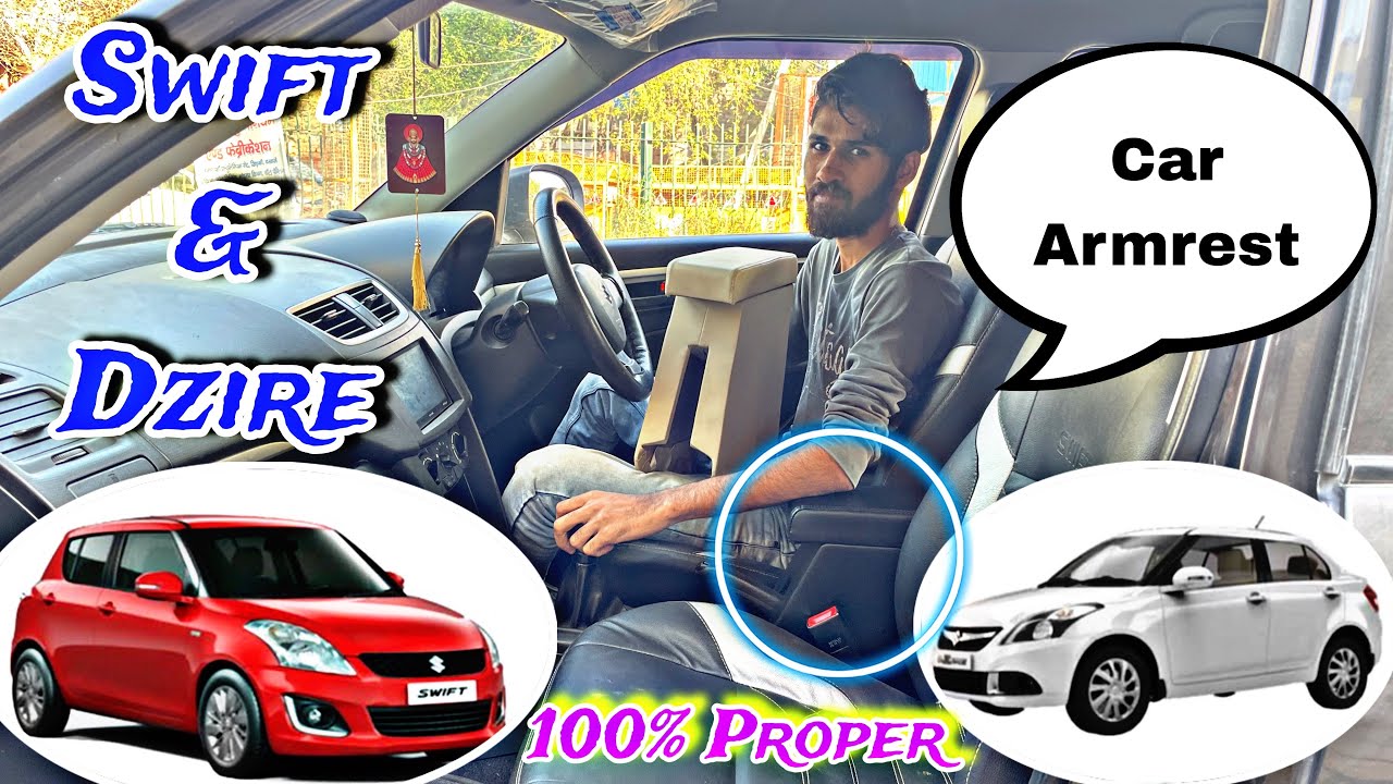 diy fitting 👉 Swift & Dzire 💯 Proper Armrest available | Best Car ...
