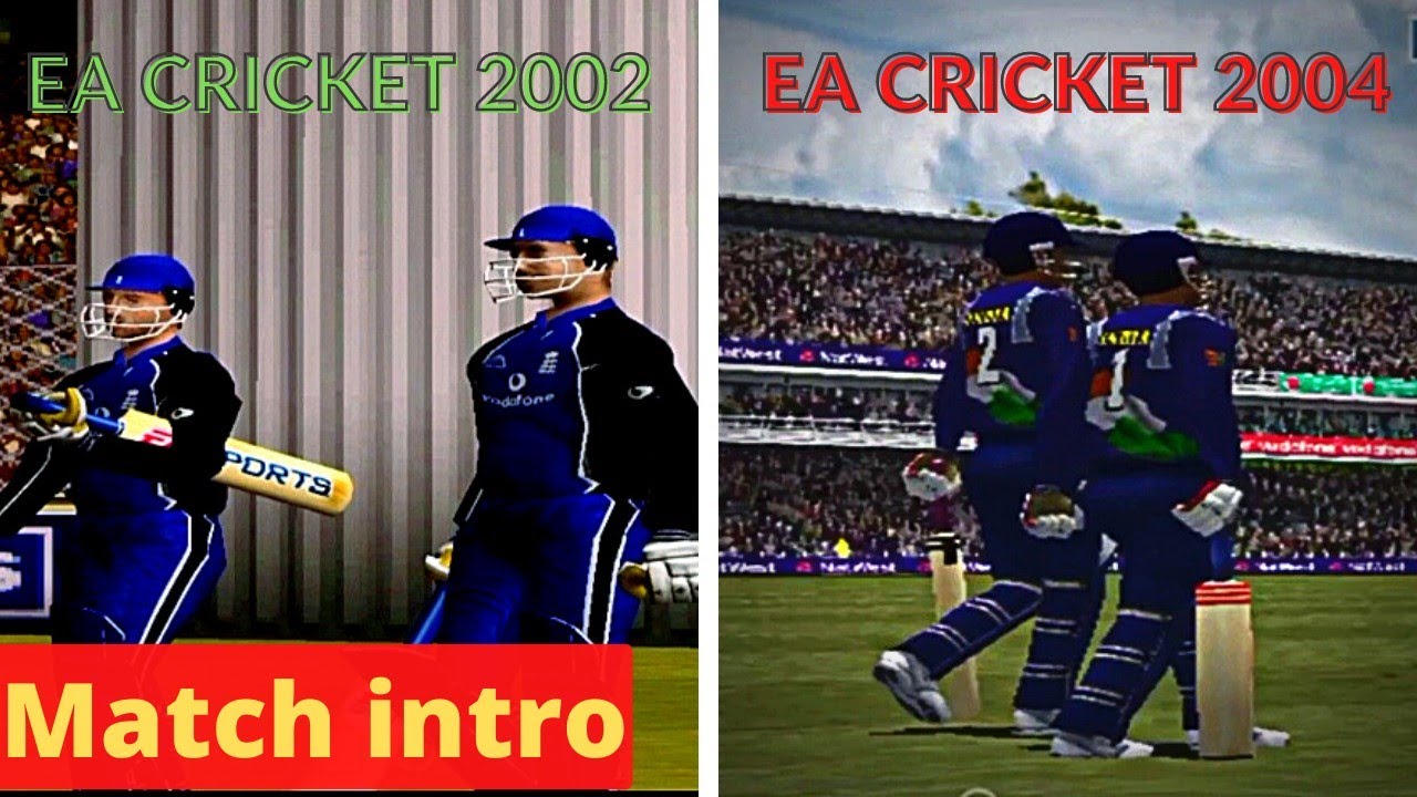 EA CRICKET 2002 vs EA CRICKET 2004: MATCH INTRO || COMPARISON VIDEO☺️ ...