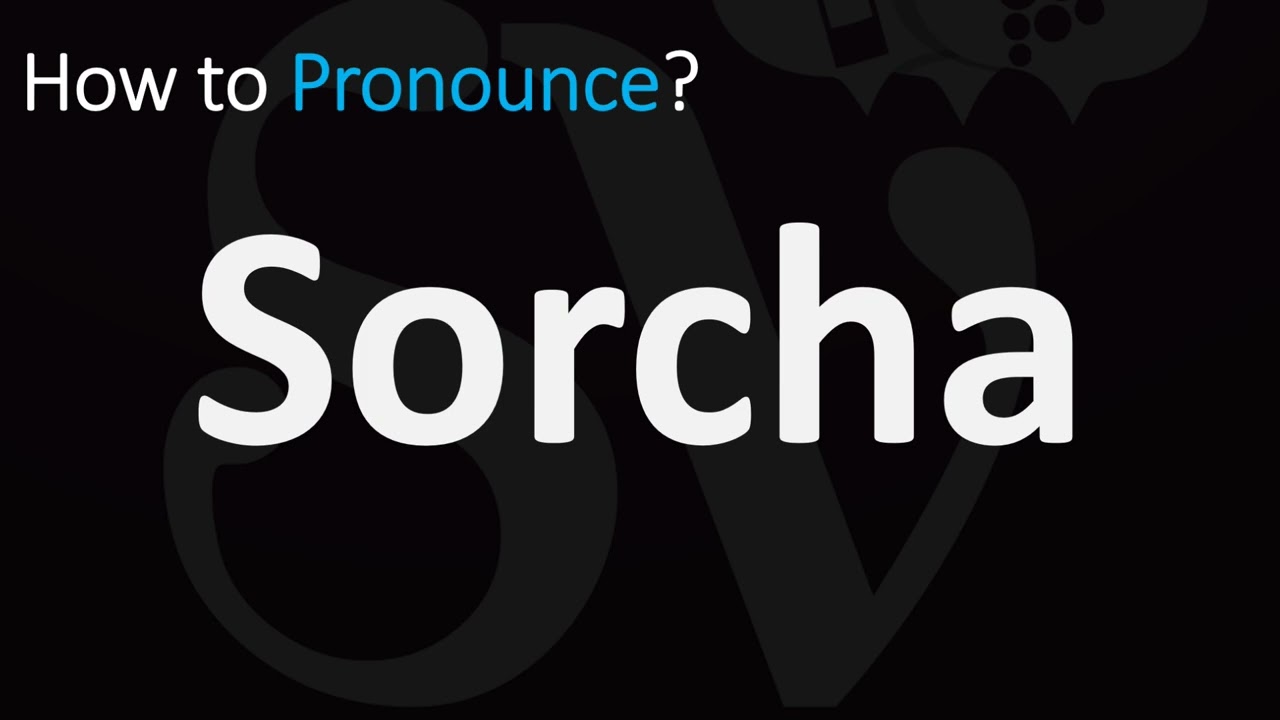 How to Pronounce Sorcha? (Irish Name) - YouTube