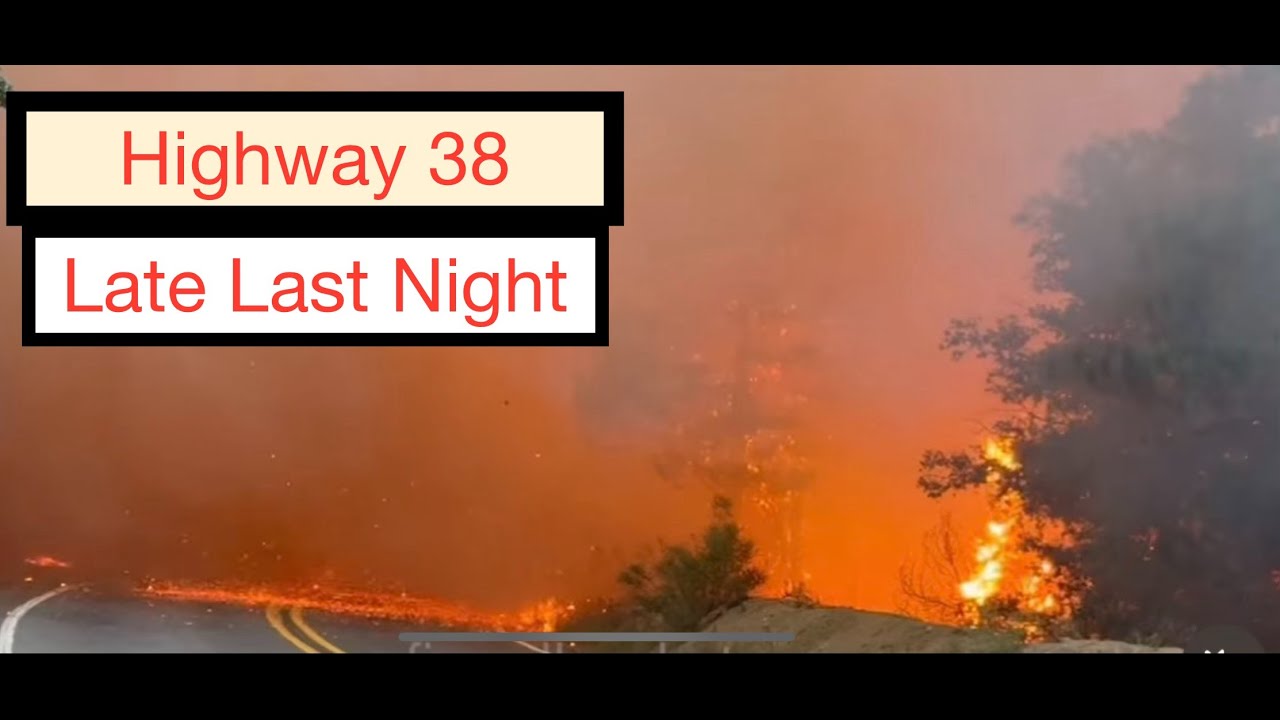 🔥The Line Fire 🔥Update. Big Bear Perspective. Fire Jumped Hwy 38 Last ...