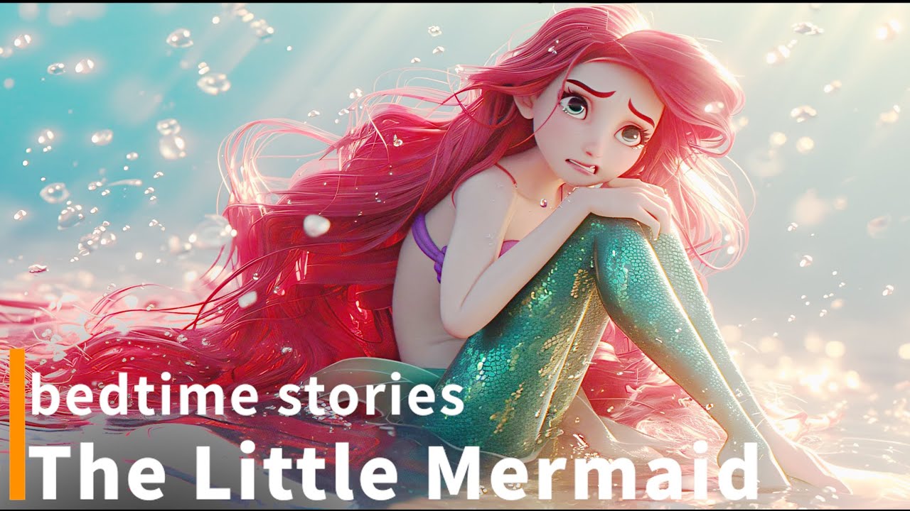 The Little Mermaid | World famous bedtime stories | children's story ...