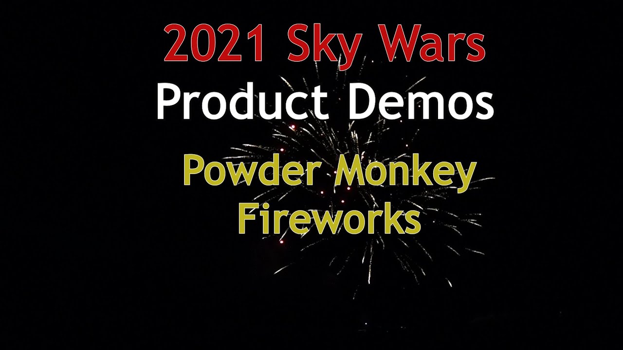 Powder Monkey Fireworks Demo - 2021 SkyWars - YouTube