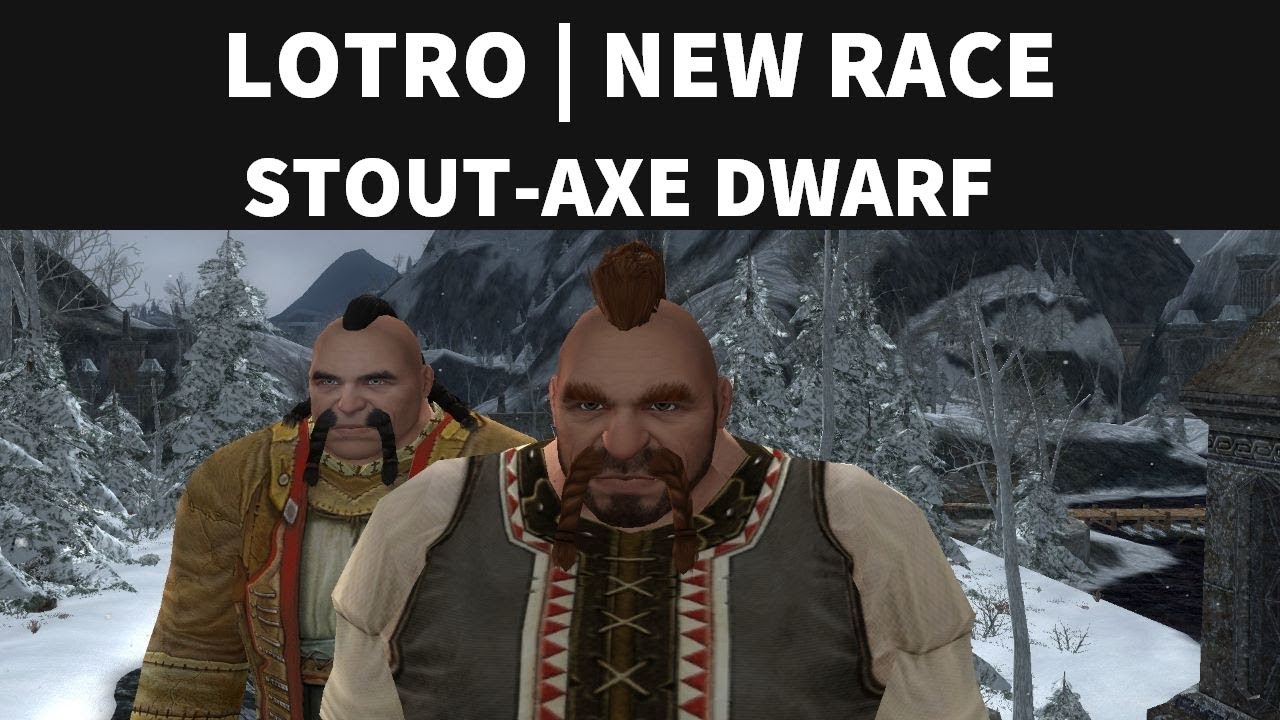 Lotro Beta: New Race | Stout-Axe Dwarf - YouTube