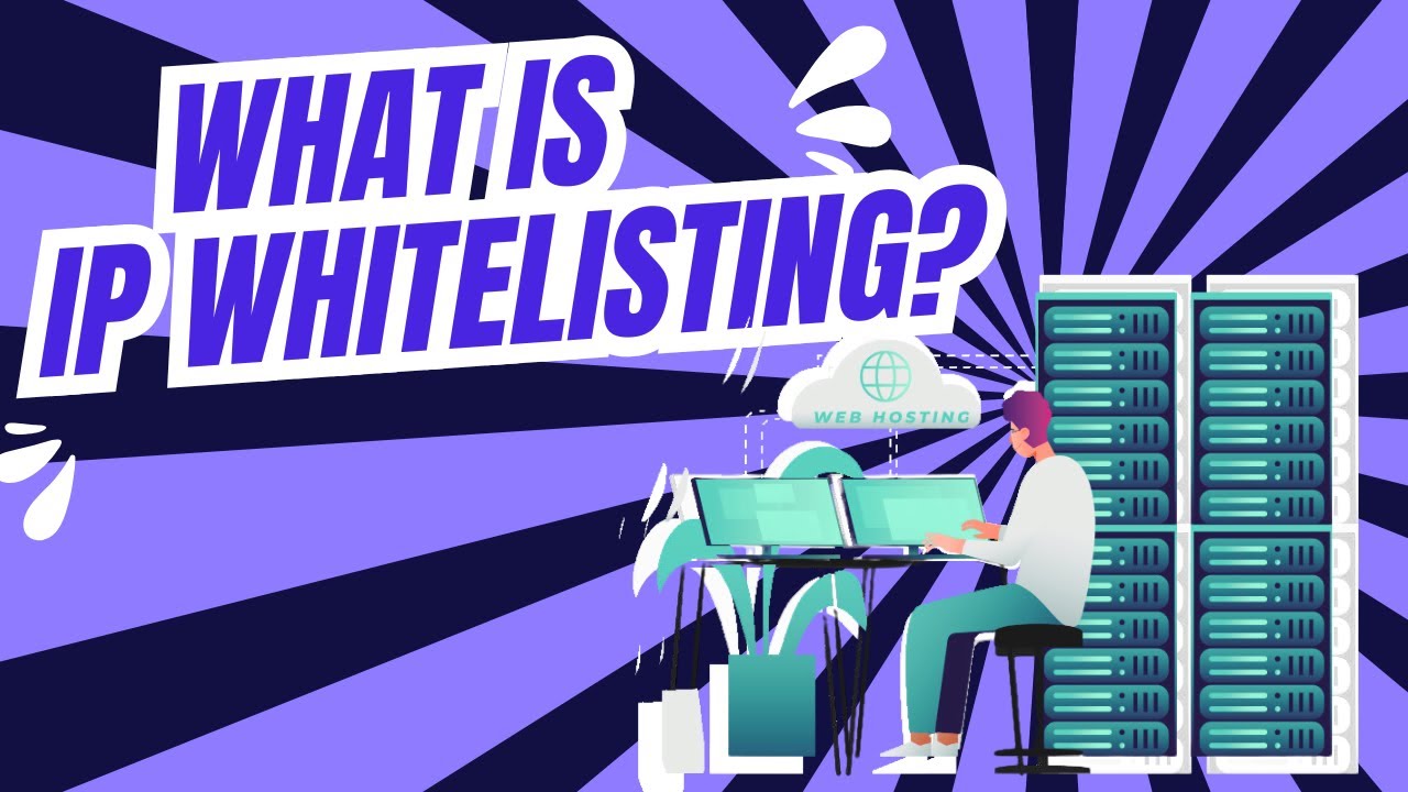 What is IP Whitelisting - YouTube