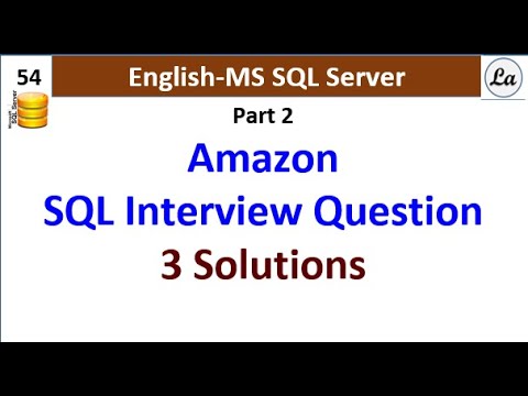 Amazon SQL Interview Question -3 Solutions - YouTube