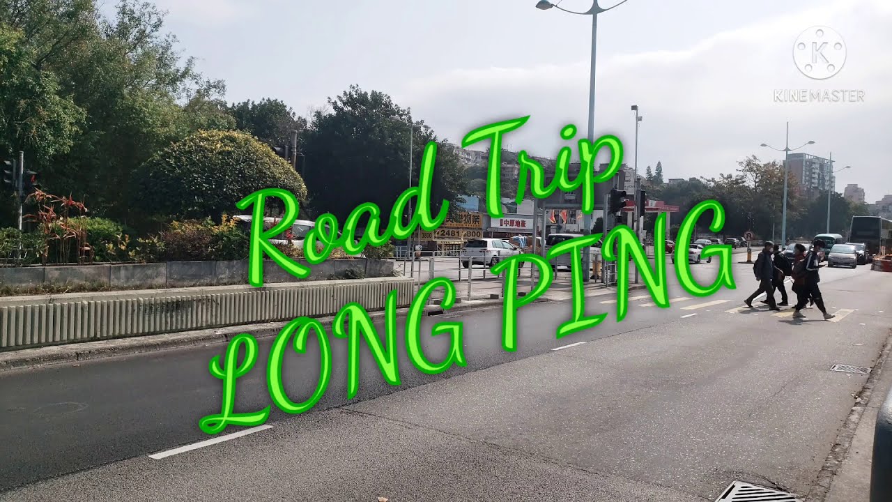 Roadtrip to LONG PING - YouTube