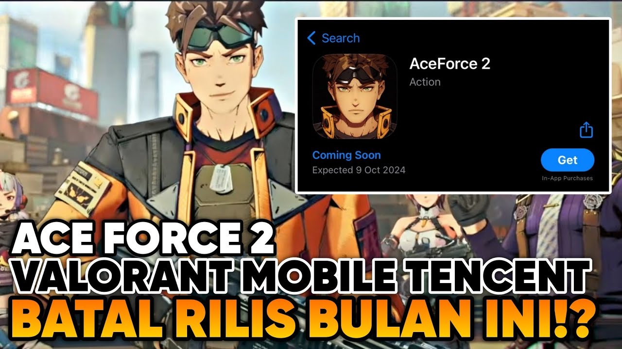 SUDAH 9 OKTOBER! GAME VALORANT MOBILE TENCENT BELUM RILIS! ACE FORCE 2 ...
