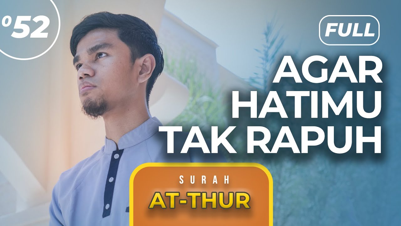 Surah AT-THUR (FULL) - Muzammil Hasballah - YouTube