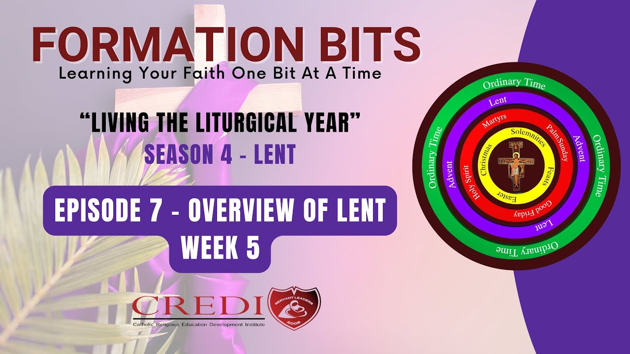S4E7 Overview of Lent Week 5 - YouTube