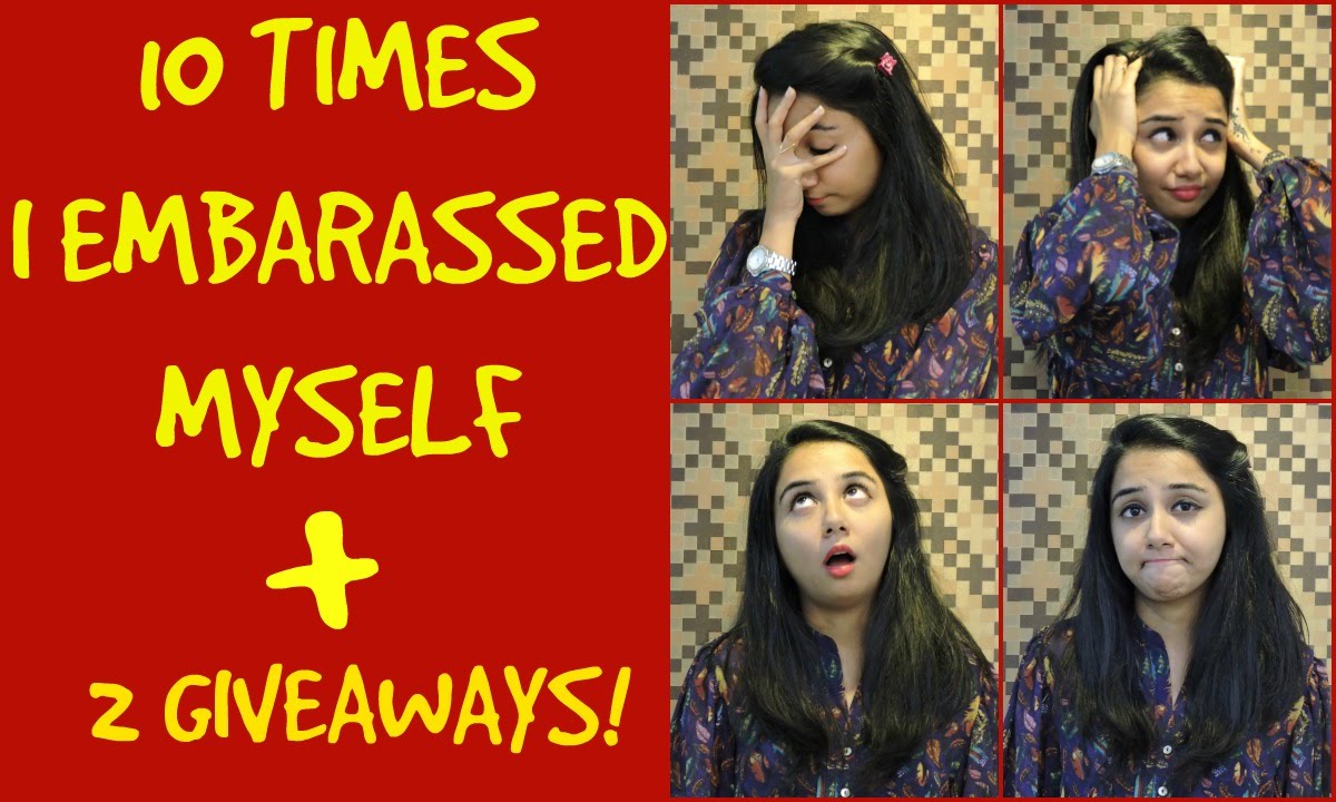10 Potential Ways To Embarrass Yourself + 2 GIVEAWAYS!! | MostlySane ...