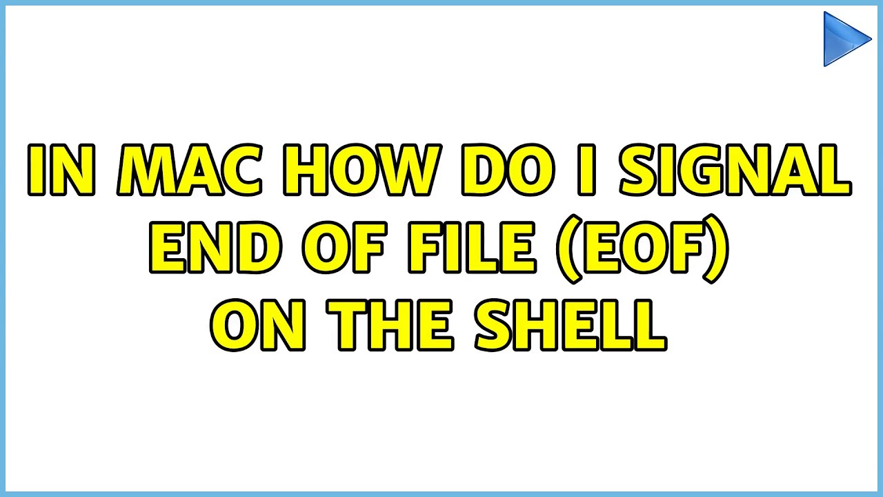 In Mac how do I signal end of file (EOF) on the shell - YouTube