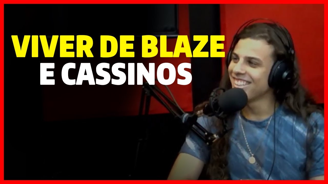 DA PARA VIVER DE BLAZE E CASSINOS - YouTube
