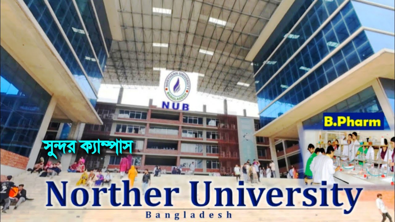 Northern University Bangladesh - Northern University - Northern ...
