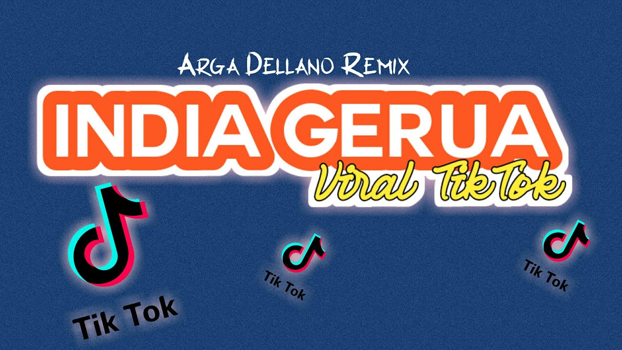 DJ SLOW VIRAL TIKTOK INDIA GERUA (Arga Dellano Remix) - YouTube