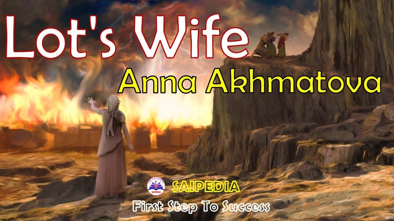 Lot's Wife by Anna Akhmatova poem in Tamil, World Classics in ...