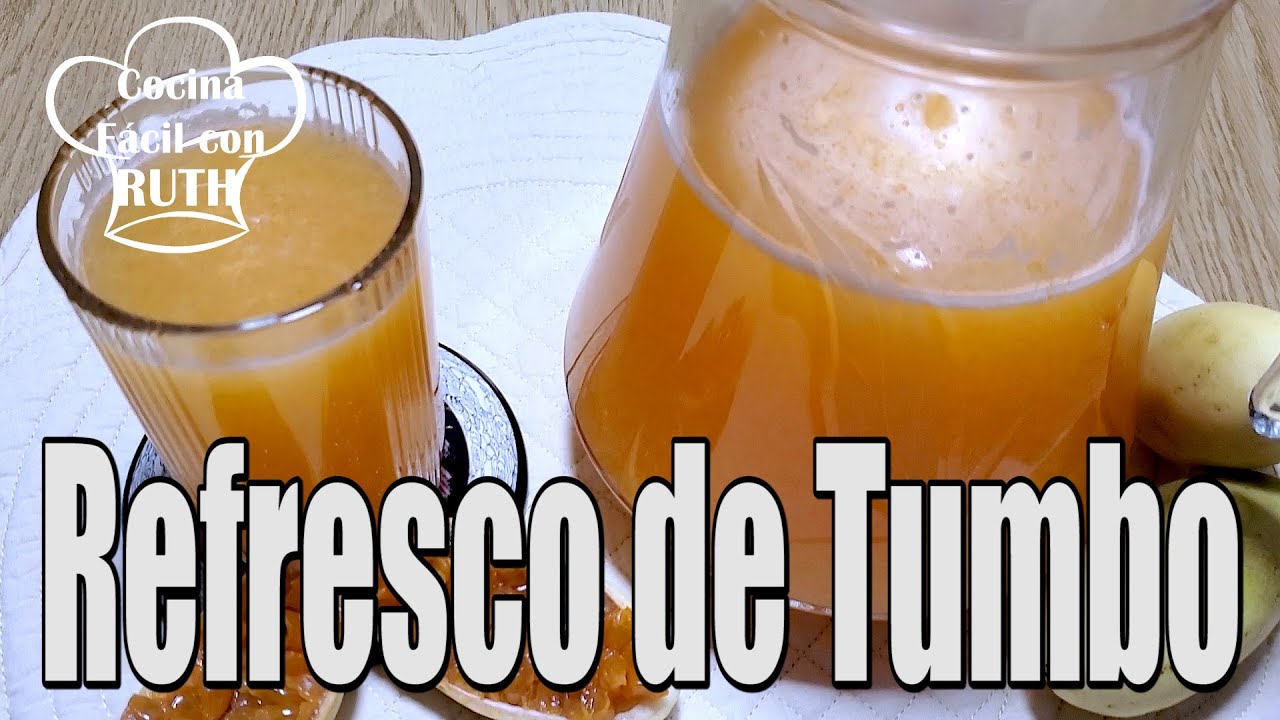 REFRESCO DE TUMBO, delicioso ¡te encantará! - YouTube