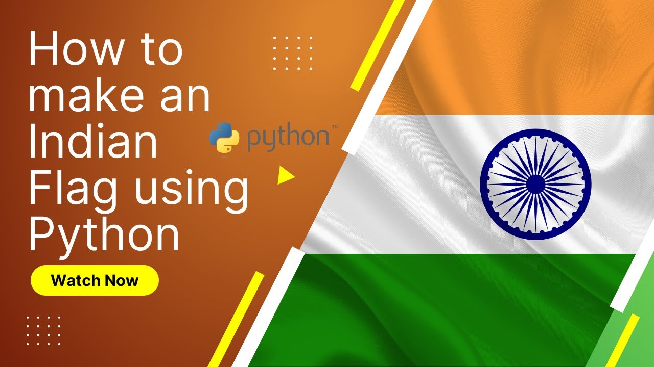 How To Make Indian Flag Using Python Youtube 9965