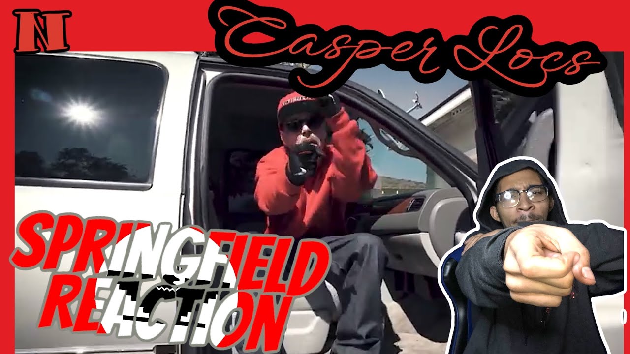 CASPERS LOCS - Springfield Reaction - YouTube