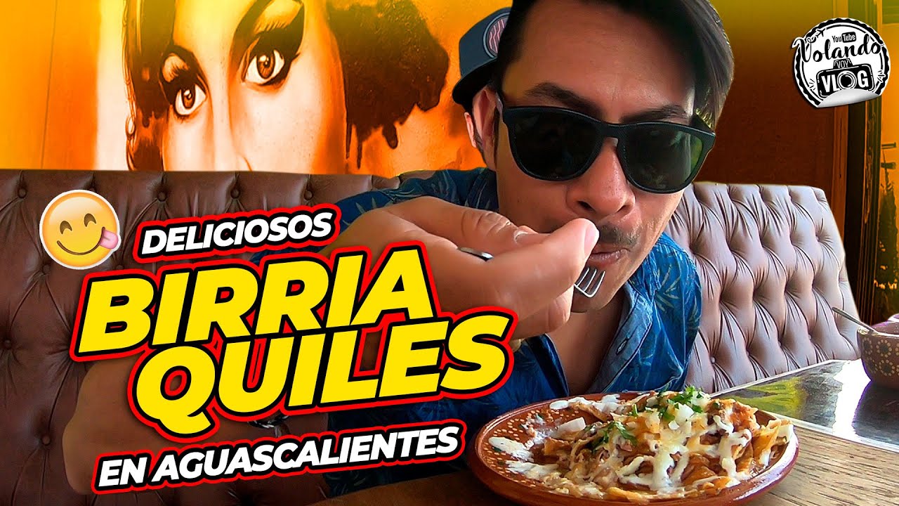 Deliciosos BIRRIA-QUILES en AGUASCALIENTES🍖 - YouTube