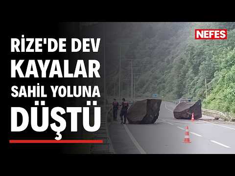 Rize'de dev kayalar sahil yoluna düştü