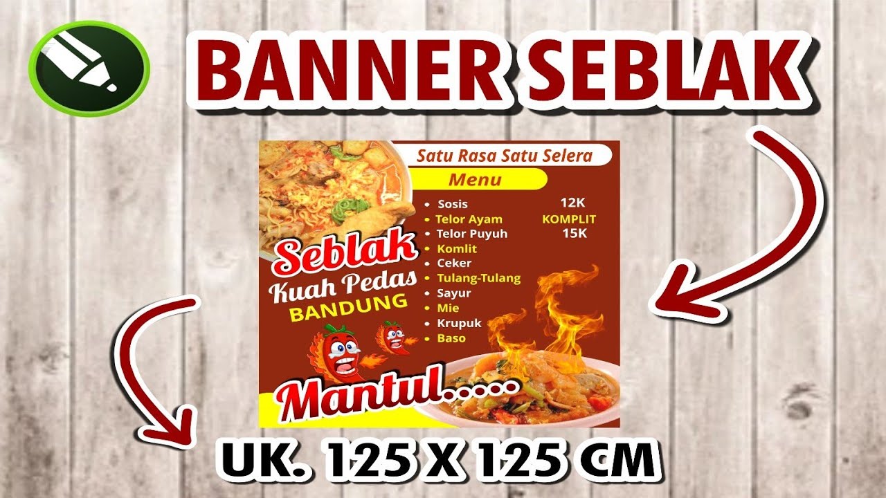 belajar membuat spanduk seblak - YouTube