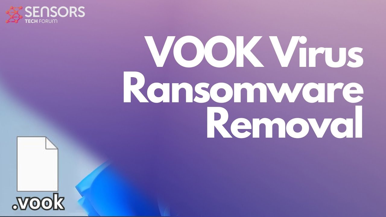 Vook Virus Ransomware [.vook Files] Decryptor + Removal [Fix Guide ...