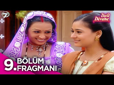 Deli Divane (Bidaai) Hint Dizisi 9. Bölüm Fragmanı @Kanal7