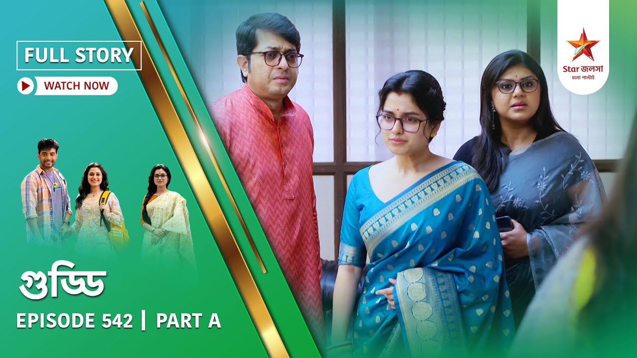 Full Story | Guddi | Episode 542 | Part A - YouTube
