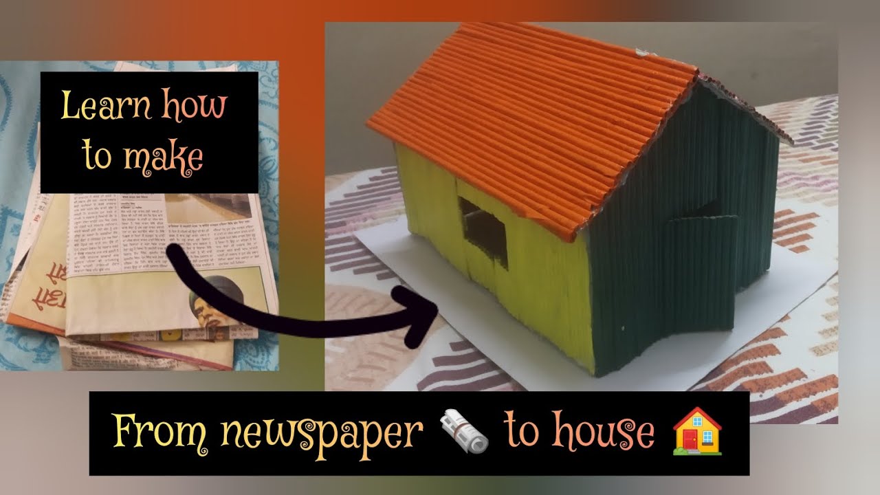 Learn how to make a house 🏠 from newspaper 🗞️📰 l Fun and ideas Gurleen ...