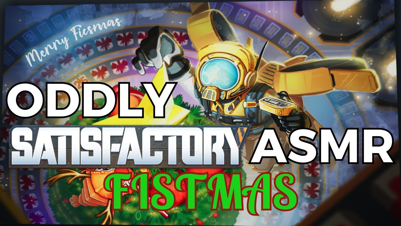 An Oddly Satisfactory ASMR Fistmas - YouTube