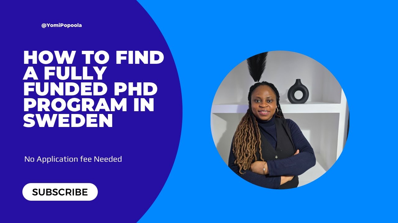 How to find a fully funded PHD in Sweden - YouTube