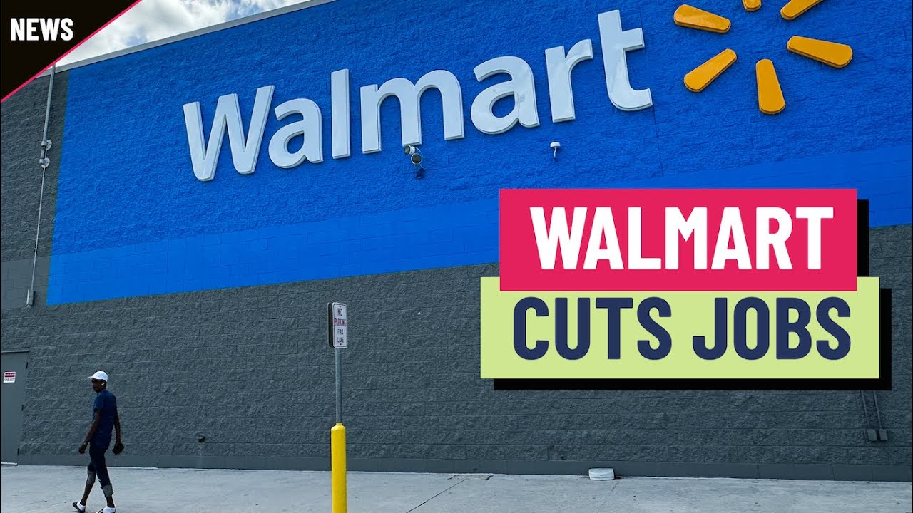 Walmart cuts jobs, asks remote workers to relocate - YouTube