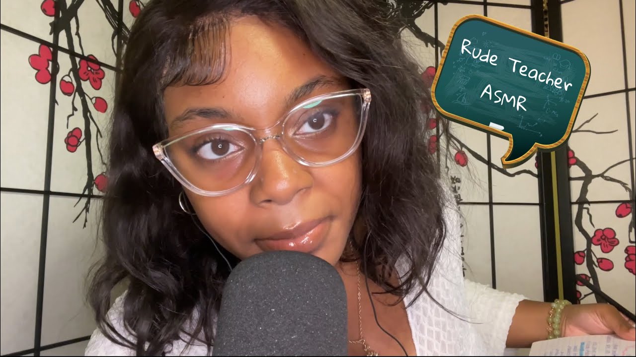 RUDE TEACHER ASMR - YouTube