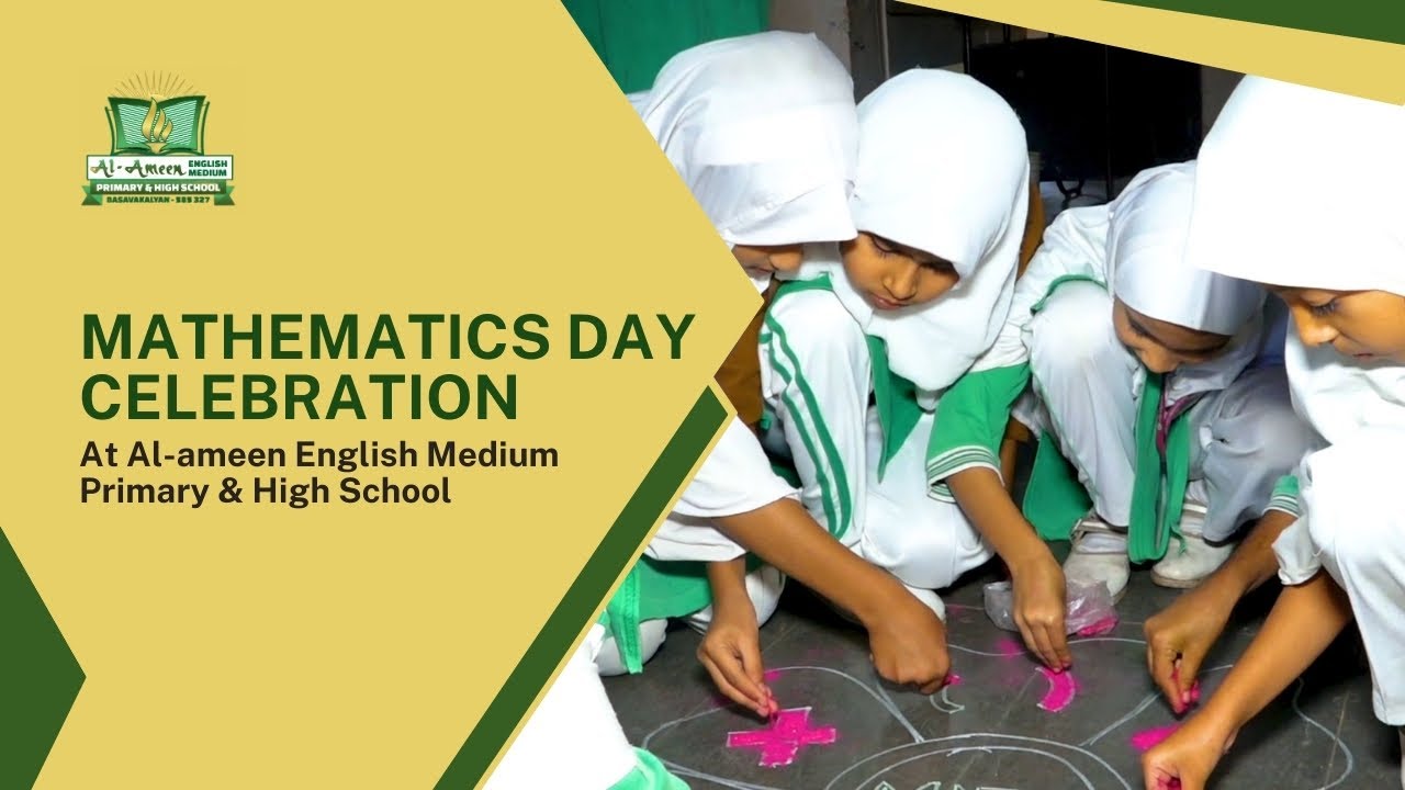 Mathematics Day Celebration at Al-ameen English Medium Primary & High ...