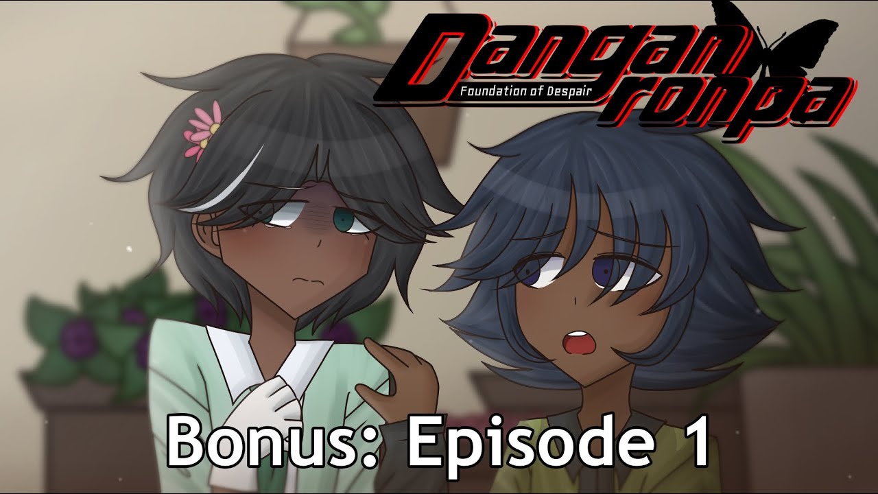 Danganronpa: Foundation of Despair - Bonus: Episode 1 - YouTube