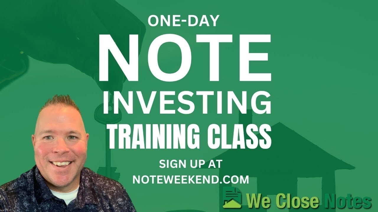 The Basics of Note Investing - January Note Weekend Class - YouTube