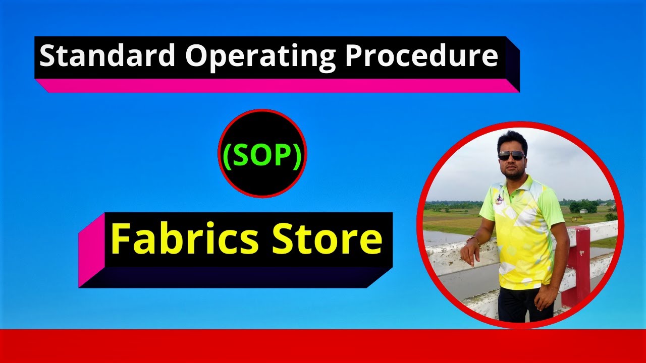 Fabric store ।। Standard Operating Procedure ।। SOP - YouTube