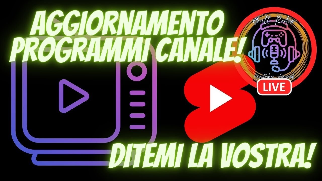AGGIORNAMETO PROGRAMMI CANALE! - LIVE, VIDEO E SERIE! - YouTube