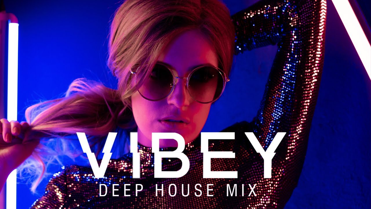 Vibey Deep House Mix 2022 - Filthy House Mix - YouTube