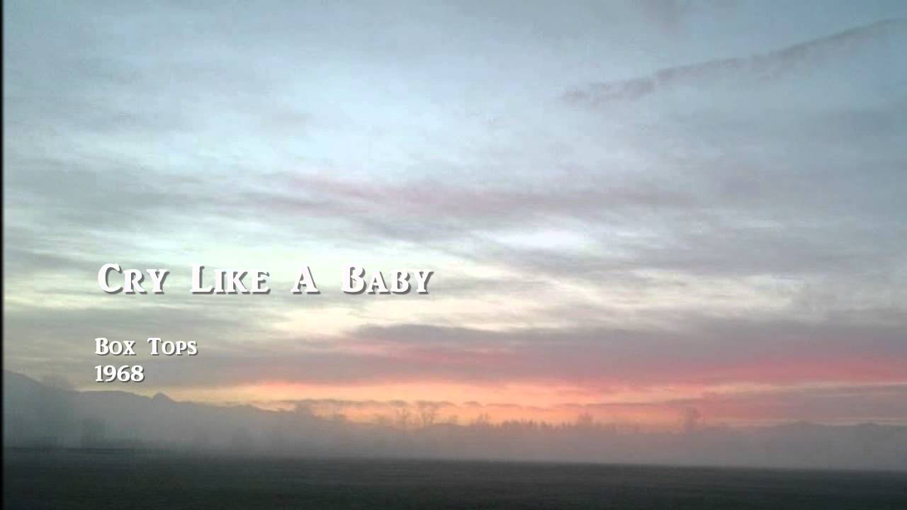 Cry Like A Baby - Box Tops - 1968 Acordes - Chordify