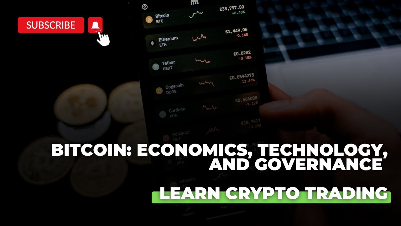 Bitcoin: Economics, Technology, and Governance | Learn Crypto Trading ...