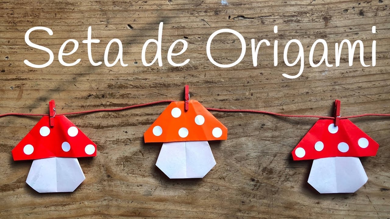 SETA de papel | ORIGAMI fácil para NIÑOS - YouTube