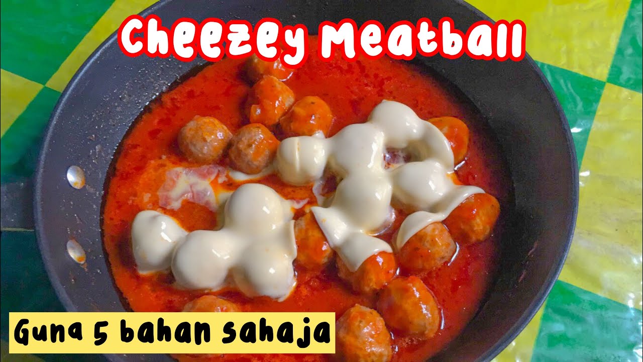 Resepi Mudah Cheezey Meatball guna 5 bahan je - YouTube