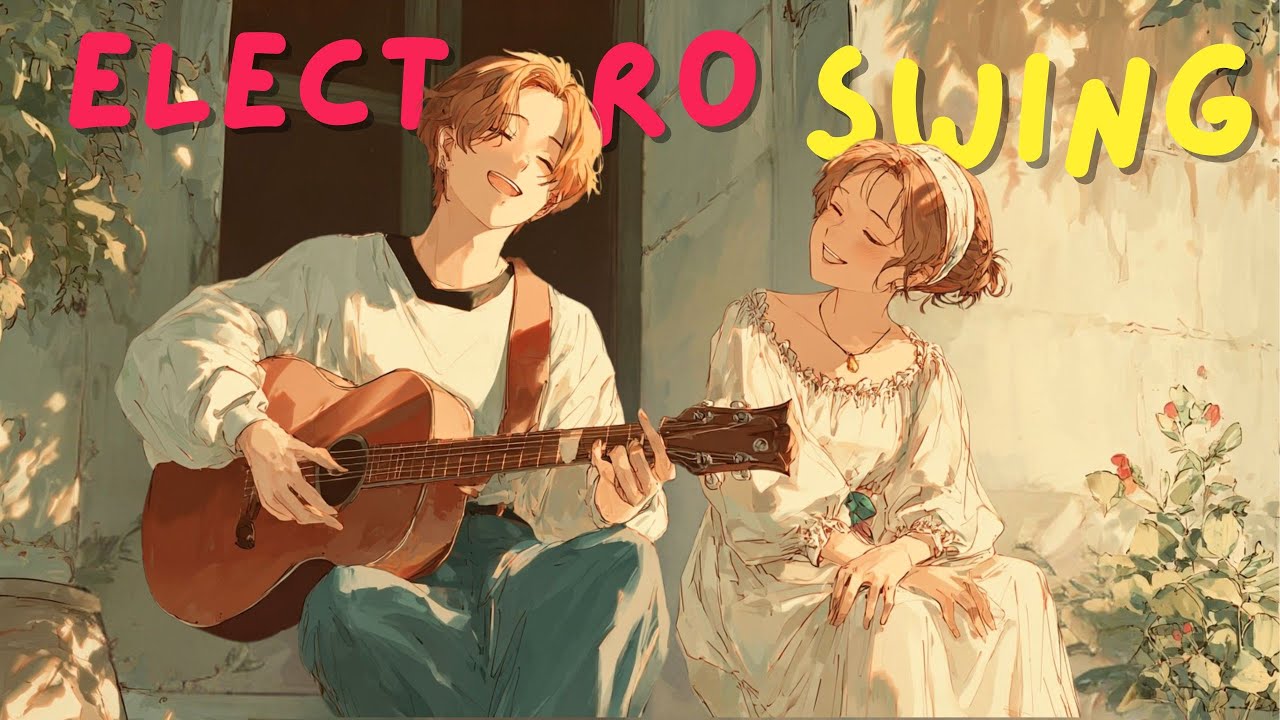 Electro Swing Chic Fun Never Ends Electro Swing Vocal Mix Vol.8 - YouTube